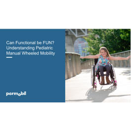 Can Functional Be Fun? Pediatric Manual Mobility